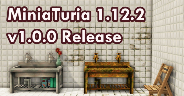 MiniaTuria Mod 1.12.2 [v1.0] Official Version Release | Minecraft ...